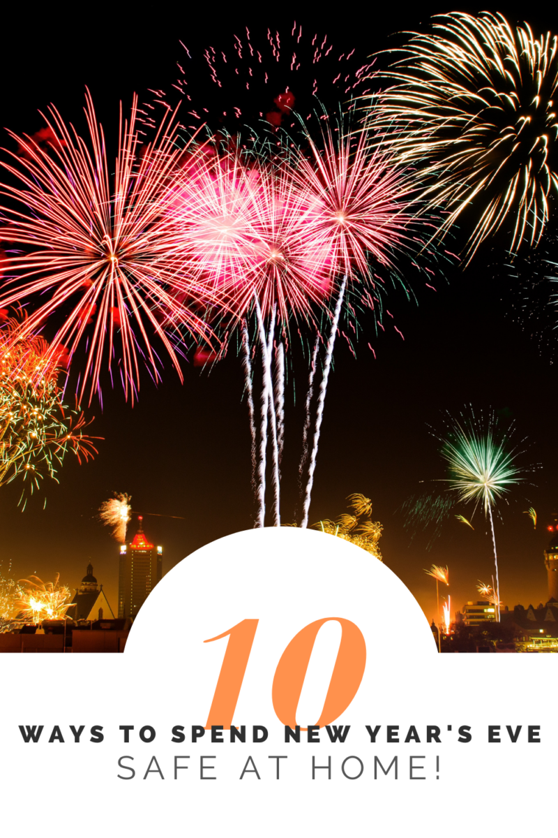 How To Celebrate The New Year Safe At Home - HEY LITTLE J